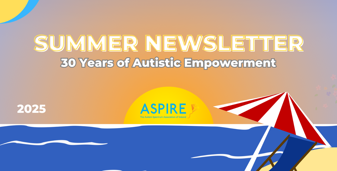 Aspire Summer Newsletter 2025 – Aspire Ireland